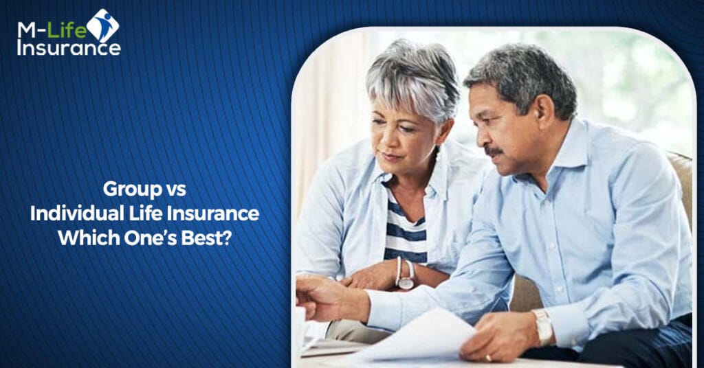 Group vs Individual Life Insurance: Which One’s Best?