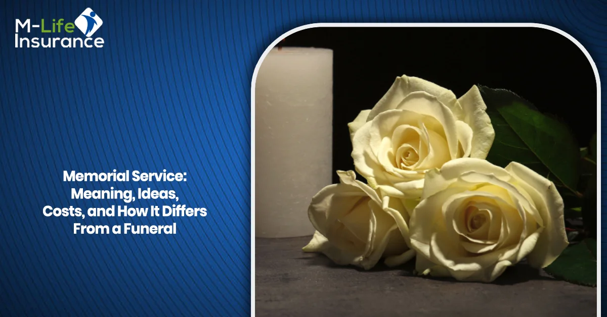 Memorial Service Guide: Meaning, Ideas & Costs