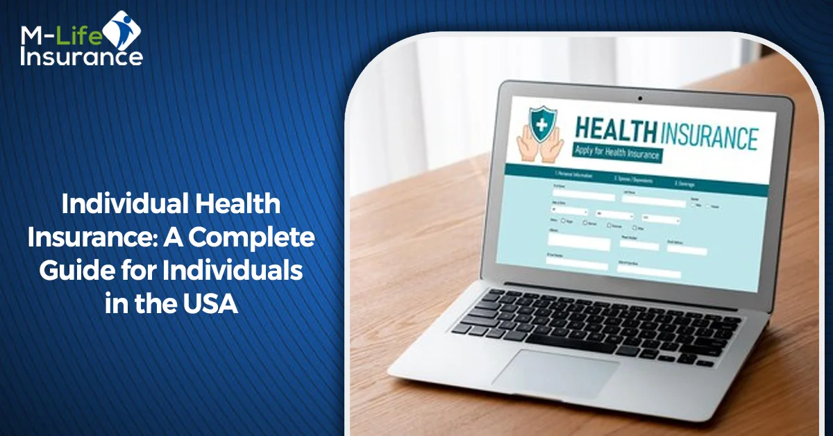 Individual Health Insurance: Costs, Coverage & Best Plans USA