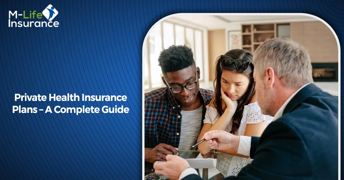 Private Health Insurance Plans in the USA – A Complete Guide